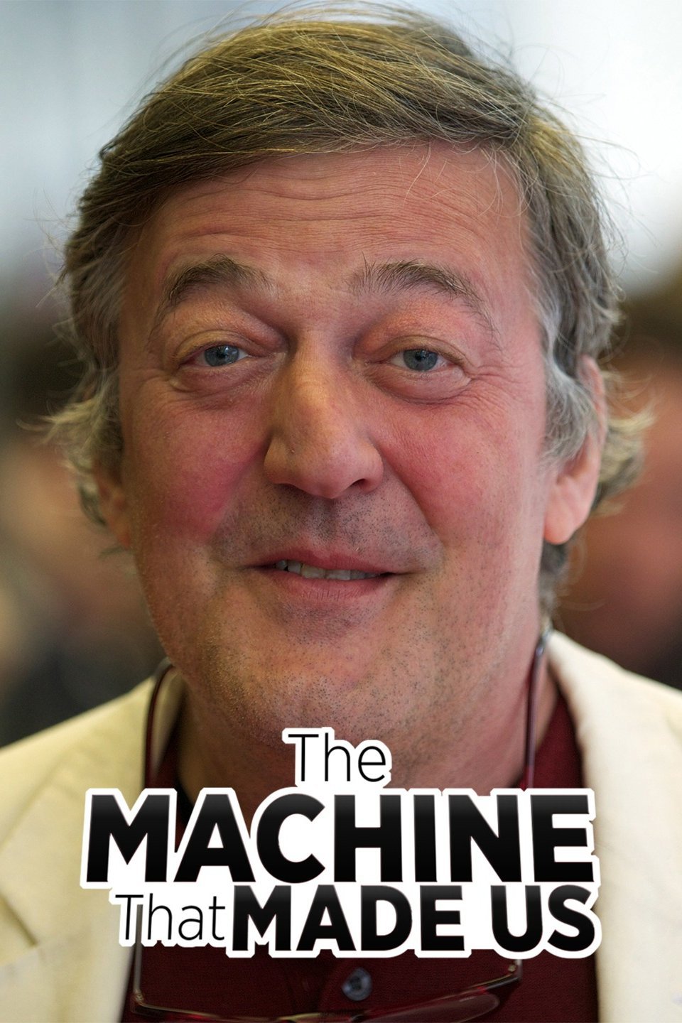 The Machine That Made Us