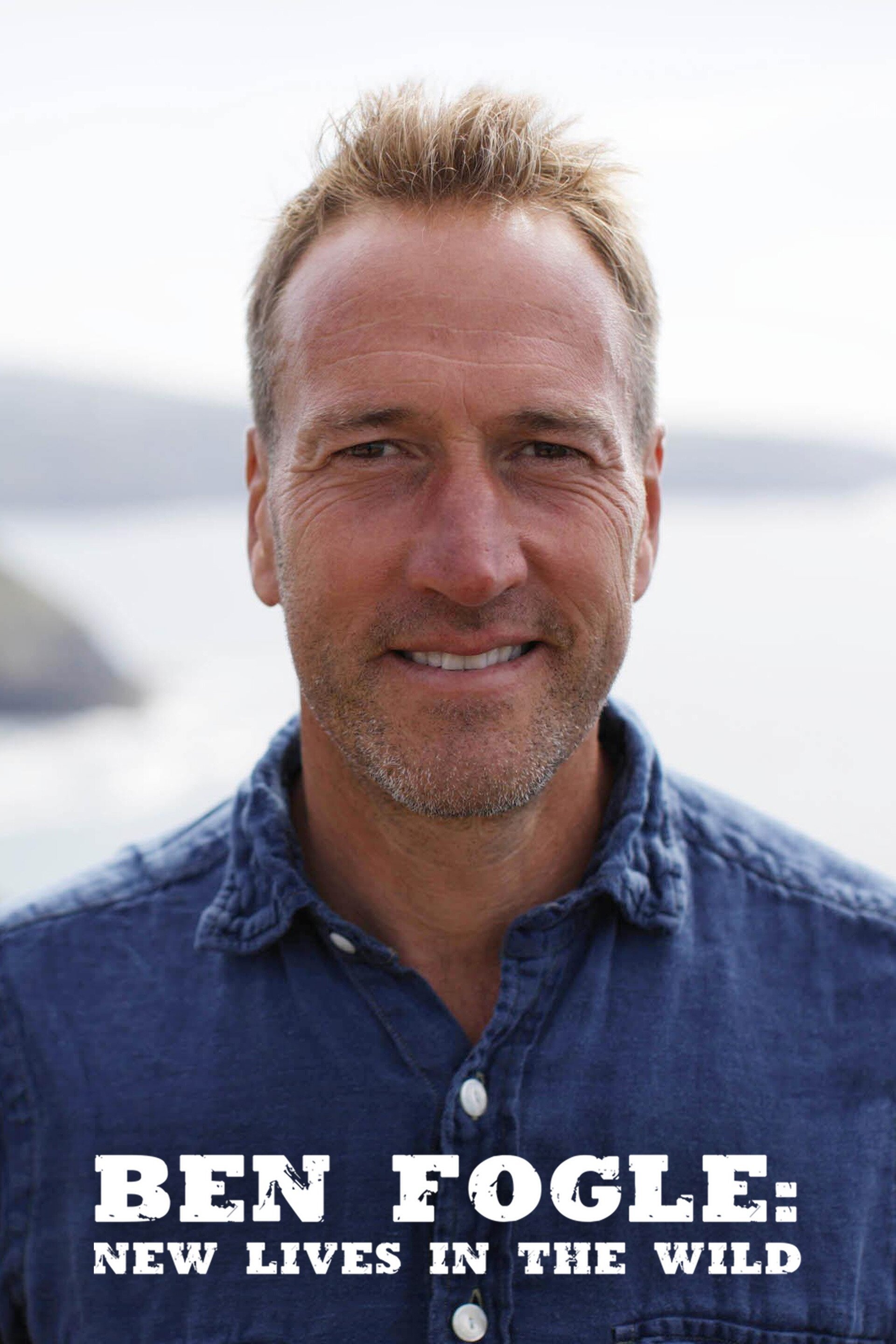 Ben Fogle: New Lives in the Wild